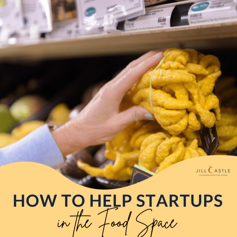 Food Startups: What a Pediatric Dietitian Can Do - Jill Castle, MS, RDN RDN